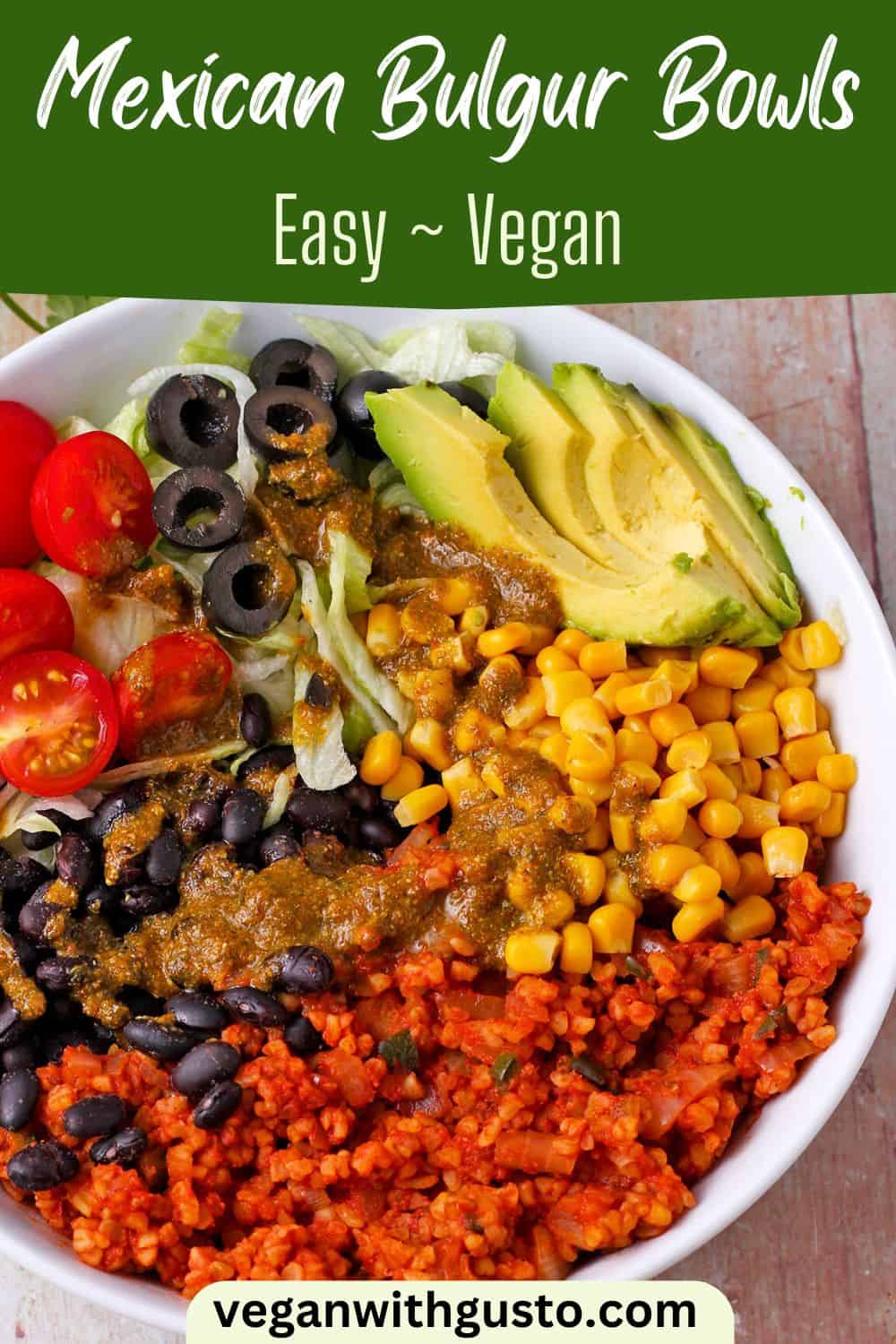 Mexican-Style Bulgur Bowl Recipe - Vegan with Gusto